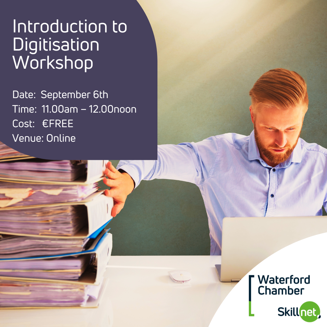 An Introduction to Digitisation - Waterford Chamber Skillnet