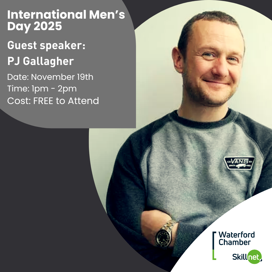 International Men's Day 2025 with PJ Gallagher - Waterford Chamber Skillnet