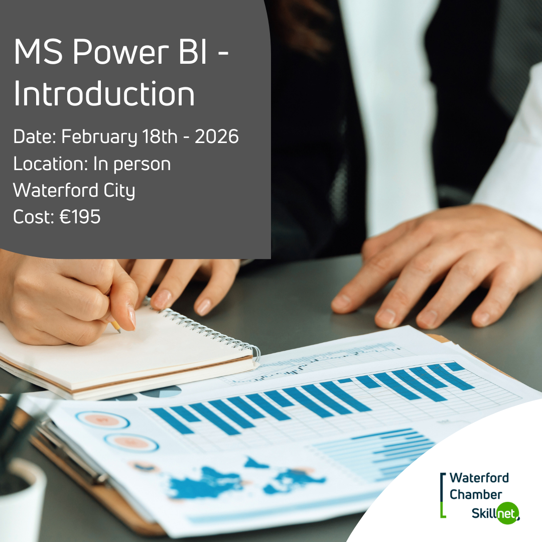 Microsoft Power BI - Introduction - Waterford Chamber Skillnet
